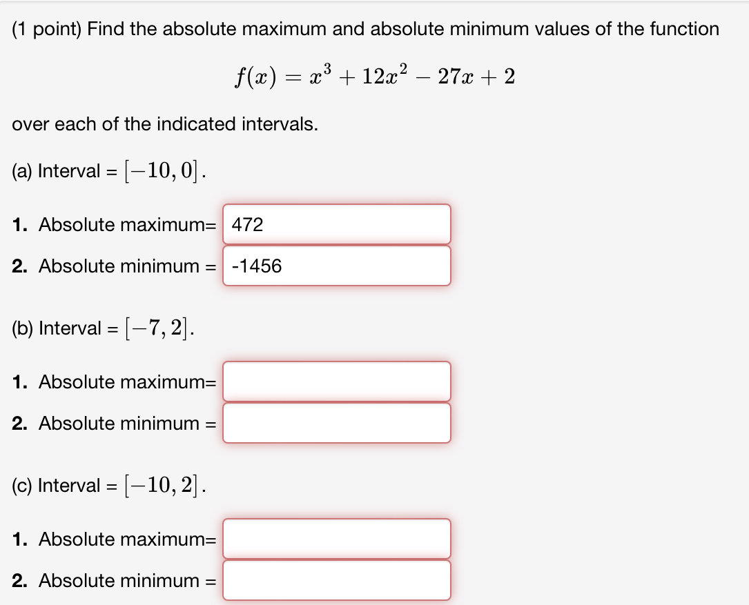 Solved (1 ﻿point) ﻿Find the absolute maximum and absolute | Chegg.com
