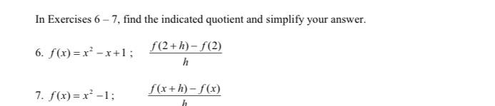 Solved In Exercises 6−7, find the indicated quotient and | Chegg.com