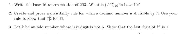 Solved 1. Write the base 16 representation of 203 . What is | Chegg.com