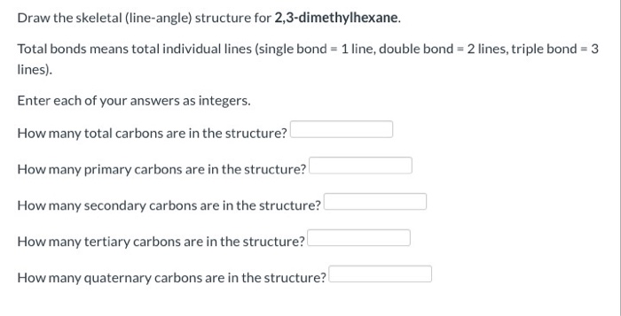 Solved Draw the skeletal (line-angle) structure for | Chegg.com