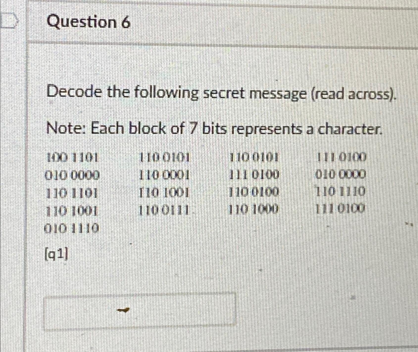 Solved Question 6Decode the following secret message (read | Chegg.com