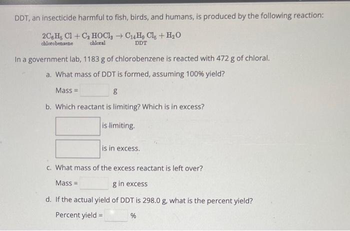Solved DDT, an insecticide harmful to fish, birds, and | Chegg.com