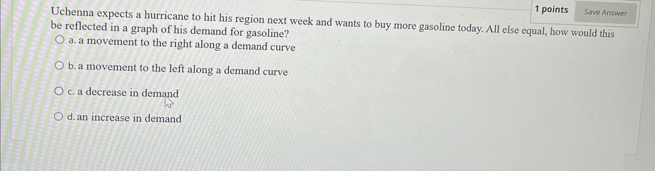 Solved 1 ﻿points be reflected in a graph of his demand for | Chegg.com