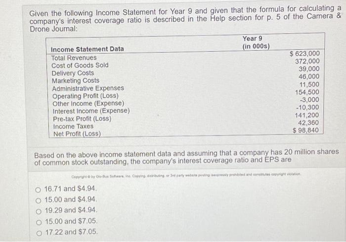 Solved Given the following Income Statement for Year 9 and | Chegg.com