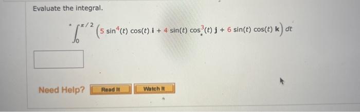 Solved Evaluate the integral. | Chegg.com