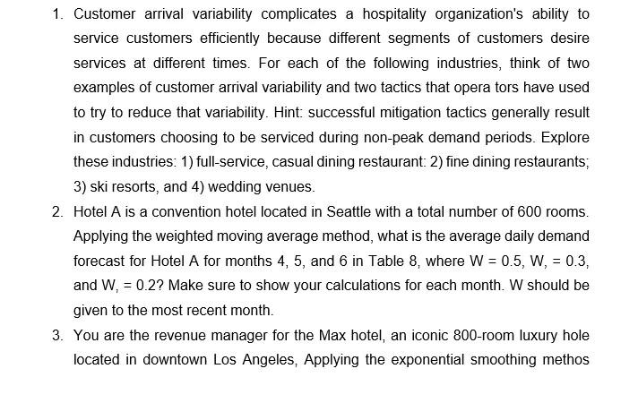 1. Customer arrival variability complicates a | Chegg.com