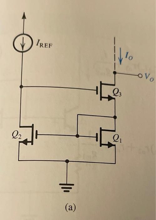 Solved 8.88 The Wilson MOS mirror in Fig. 8.38(a) is | Chegg.com