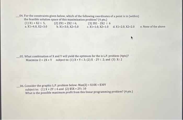 Solved -04. For the constraints given below, which of the | Chegg.com