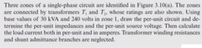 Three zones of a single-phase circuit are identified | Chegg.com