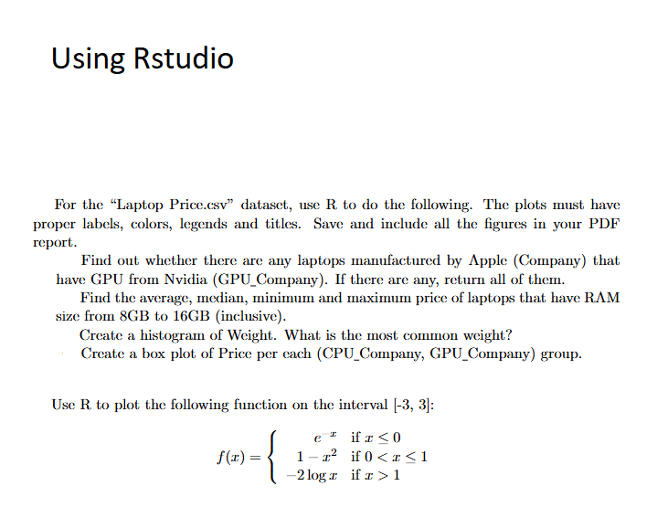 Using RstudioFor the "Laptop Price.csv" ﻿dataset, use | Chegg.com