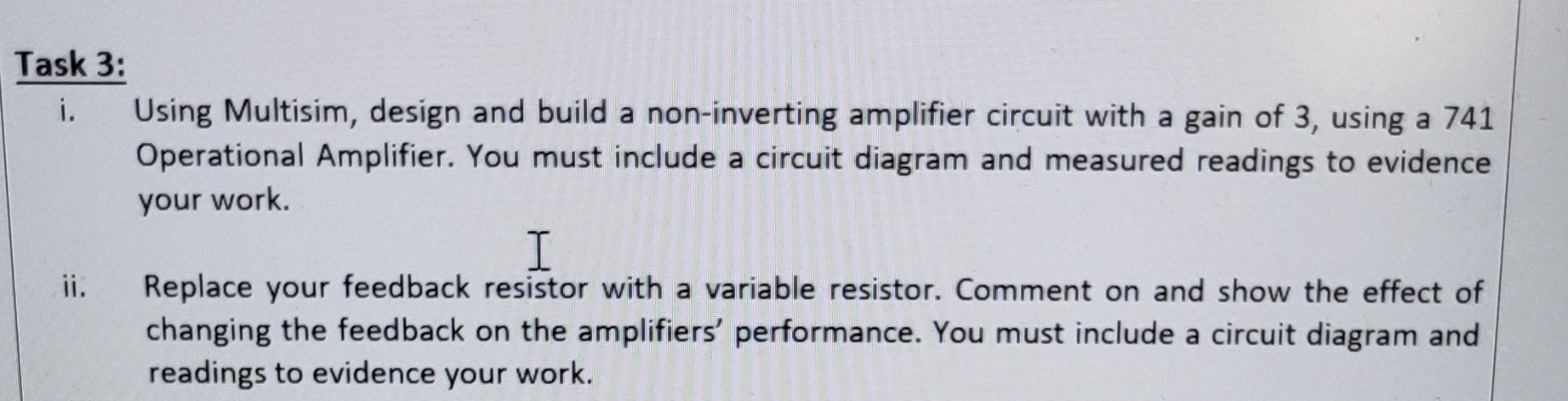 Task 3:i. ﻿Using Multisim, design and build a | Chegg.com