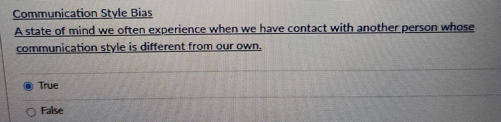 Solved Communication Style BiasA state of mind we often | Chegg.com
