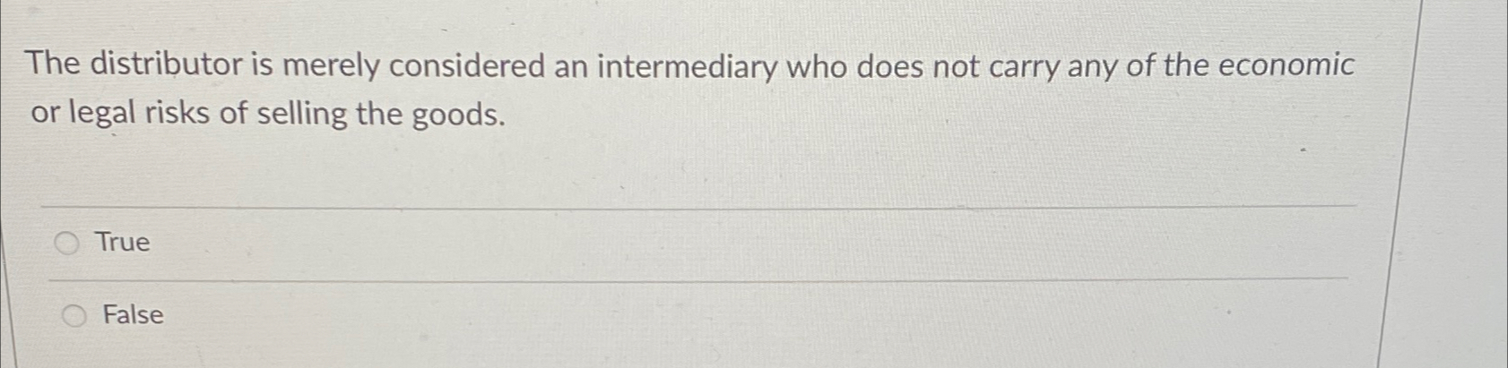 Solved The distributor is merely considered an intermediary | Chegg.com