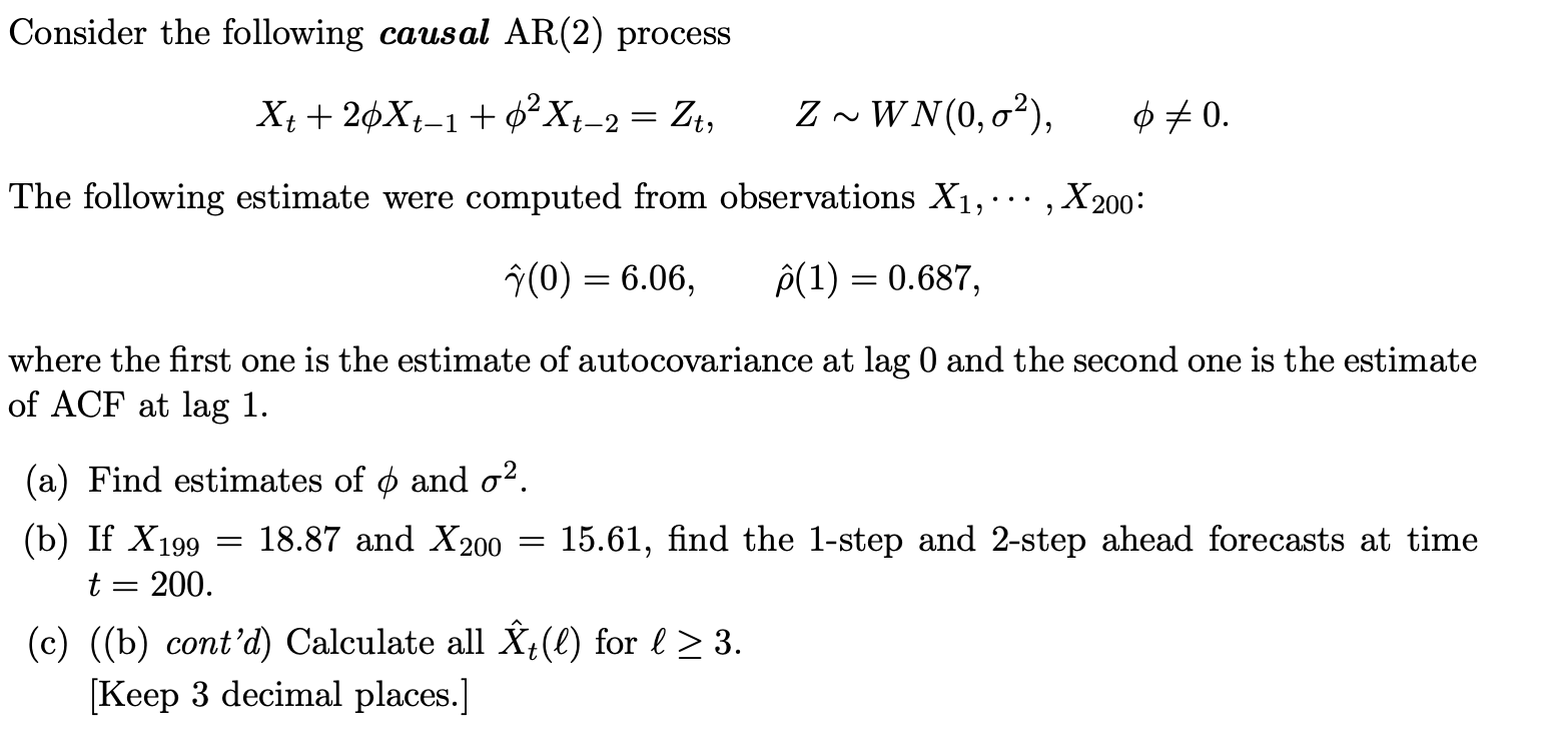 Solved Consider the following causal AR(2) | Chegg.com