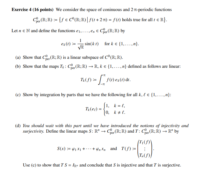 Solved Exercise 4 (16 ﻿points) ﻿We consider the space of | Chegg.com
