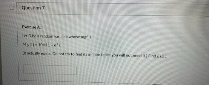 Solved Let D be a random variable whose mg is | Chegg.com