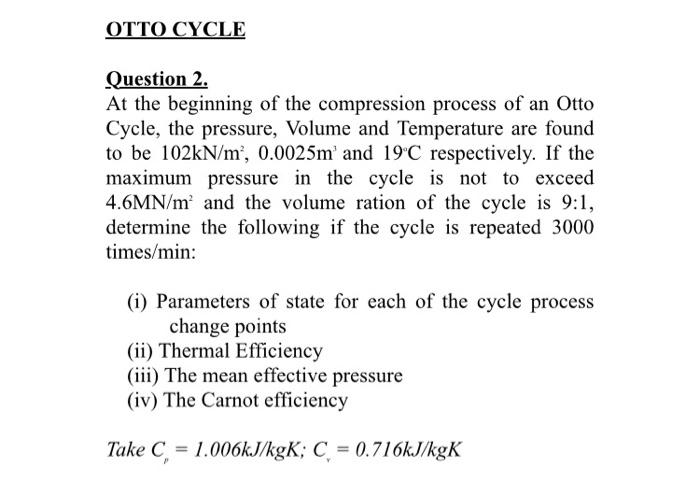 Solved Question 2. At the beginning of the compression | Chegg.com