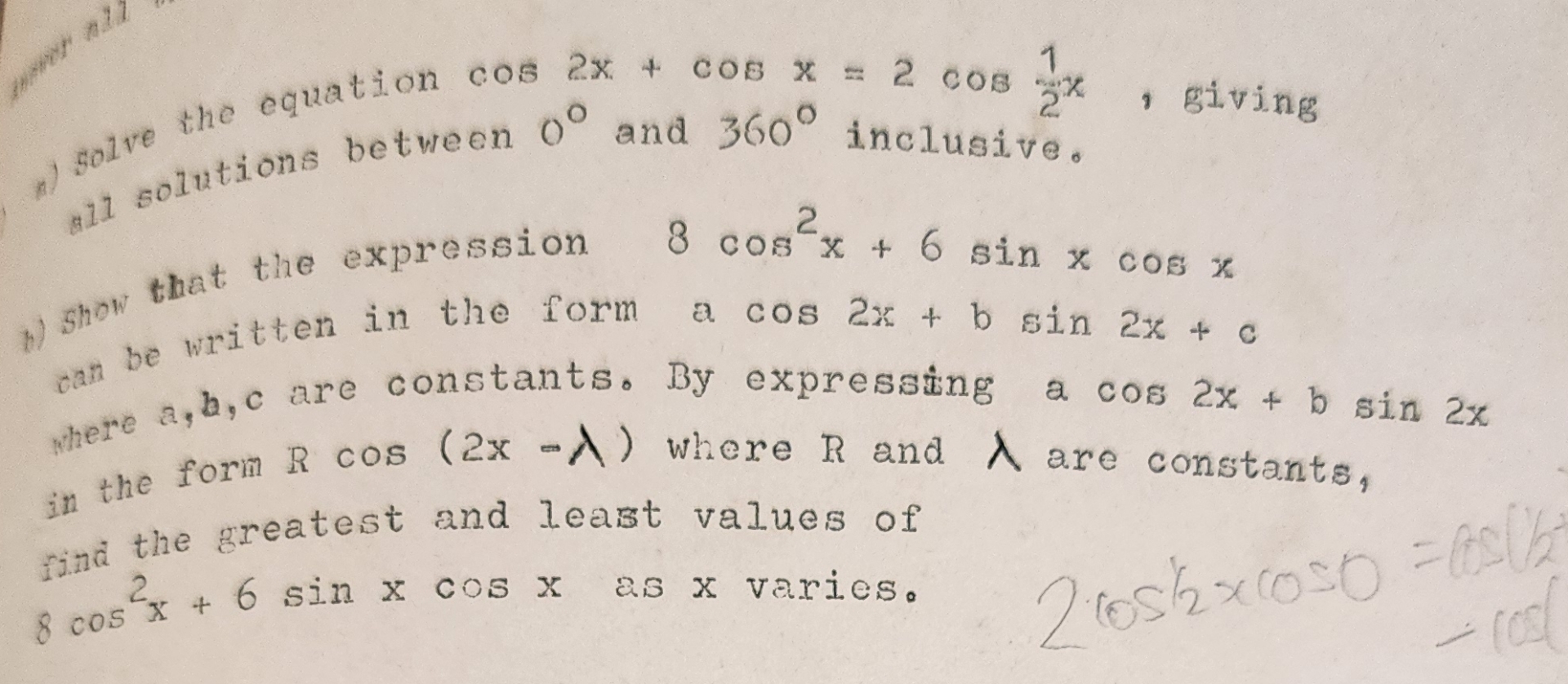 Solved Solve the equation cos2x+cosx=2cos(12x), ﻿giving all | Chegg.com