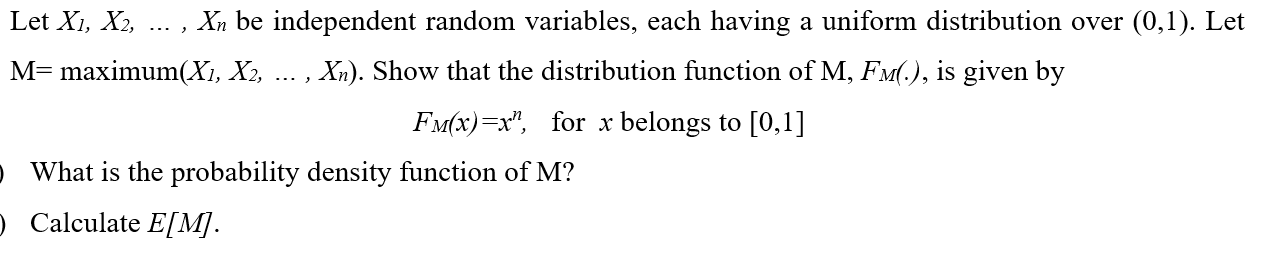 Let X1, ﻿X2, ... , ﻿Xn be independent random | Chegg.com