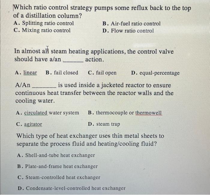 Solved Which ratio control strategy pumps some reflux back | Chegg.com