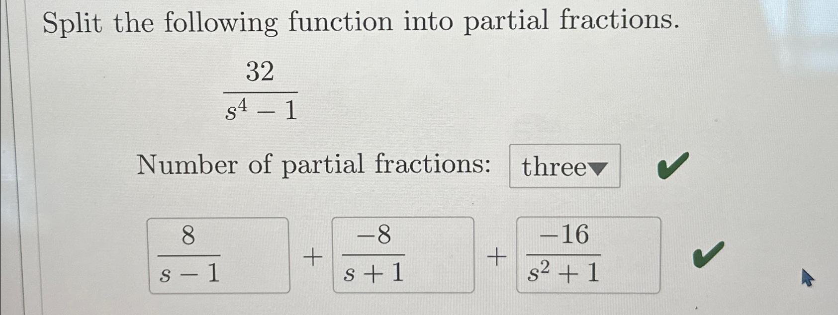 Solved Split the following function into partial | Chegg.com