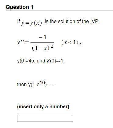 Solved Question 1If y=y(x) ﻿is the solution of the | Chegg.com