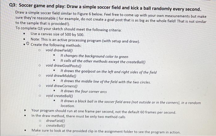 Solved 3: Soccer game and play: Draw a simple soccer field | Chegg.com