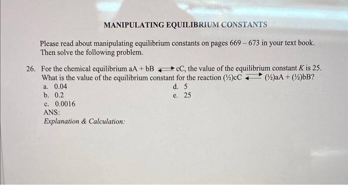 Solved Please read about manipulating equilibrium constants | Chegg.com