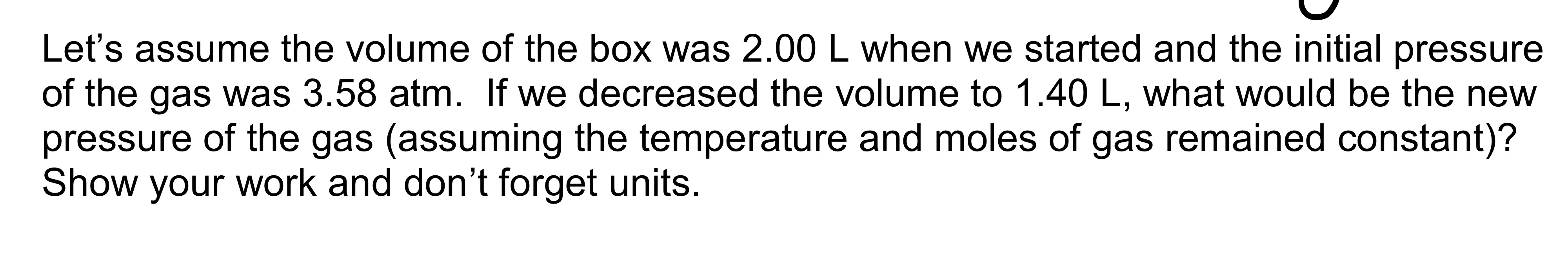 Solved Let's assume the volume of the box was 2.00L ﻿when we | Chegg.com