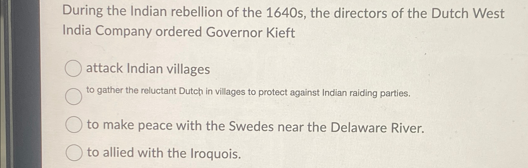 Solved During the Indian rebellion of the 1640 ﻿s, ﻿the | Chegg.com