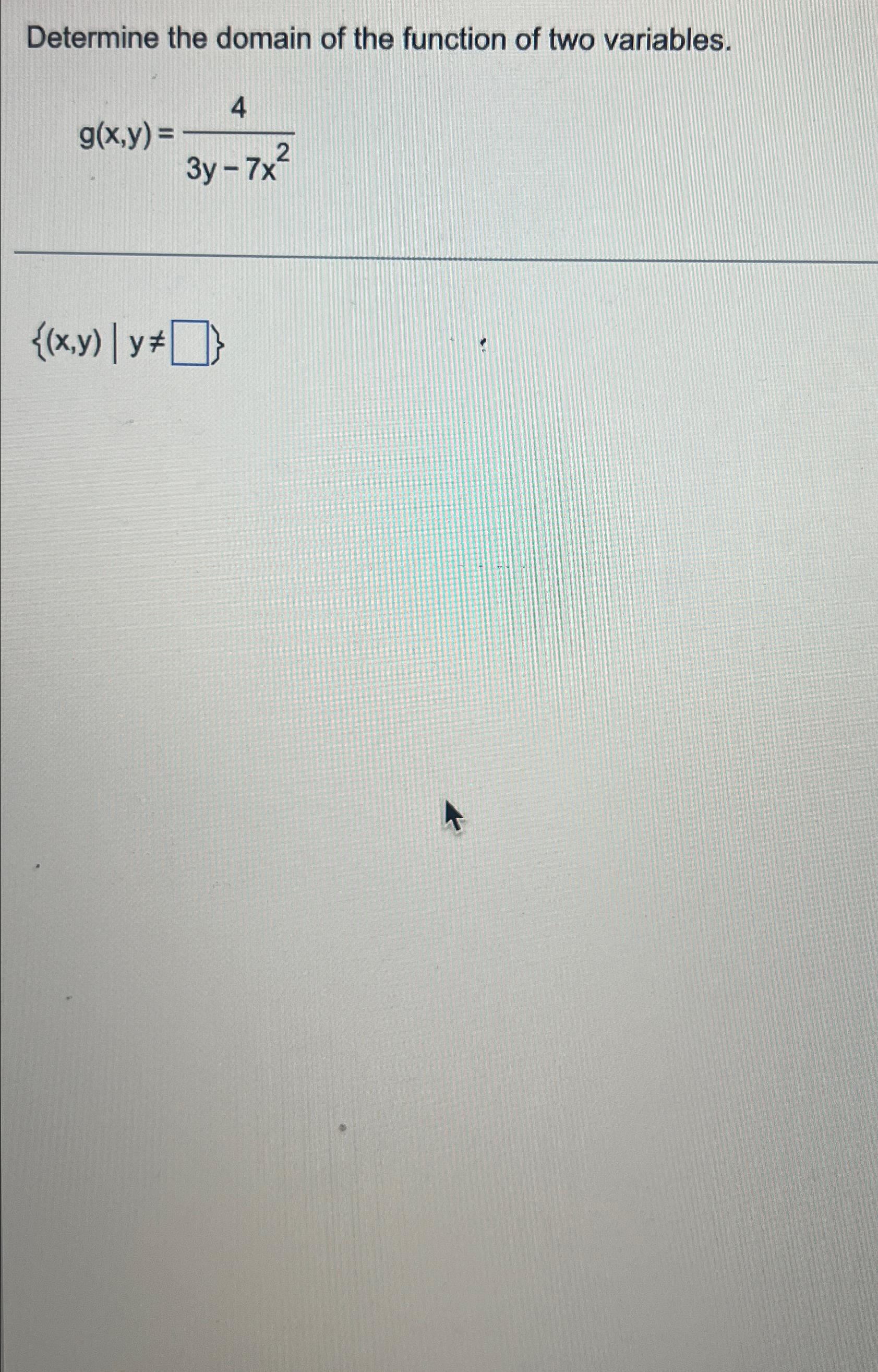 Solved Determine the domain of the function of two | Chegg.com