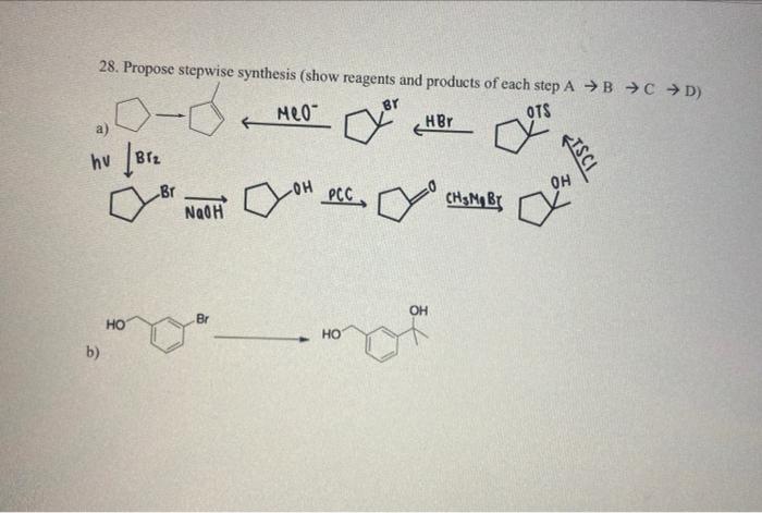 Solved 28. Propose stepwise synthesis (show reagents and | Chegg.com