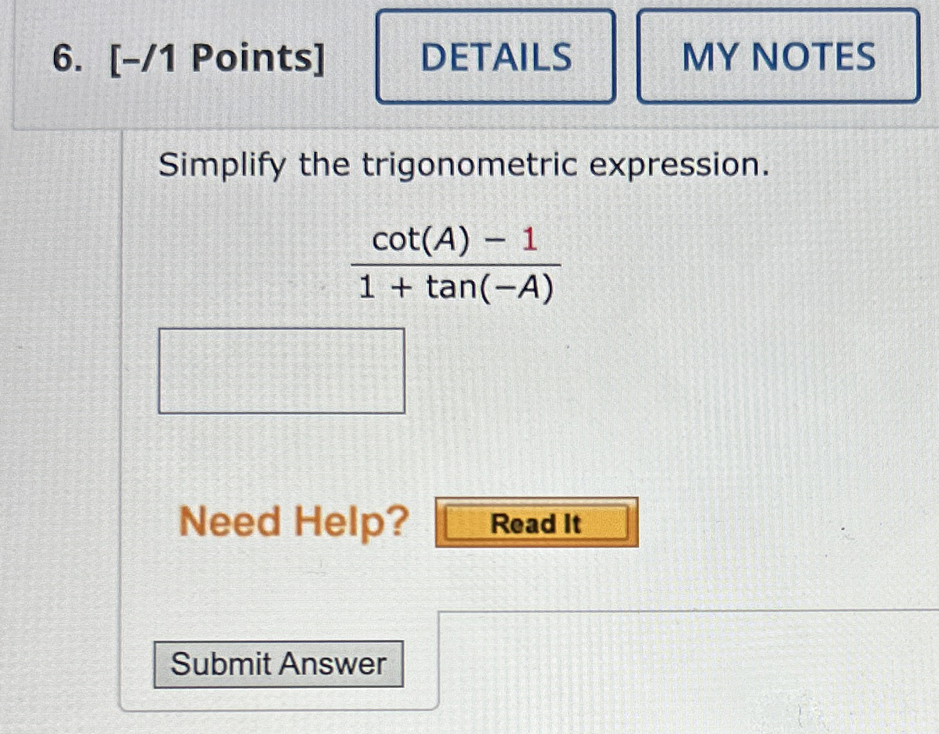 Solved [-/1 ﻿Points]Simplify the trigonometric | Chegg.com