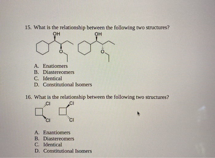 Solved 15. What is the relationship between the following | Chegg.com
