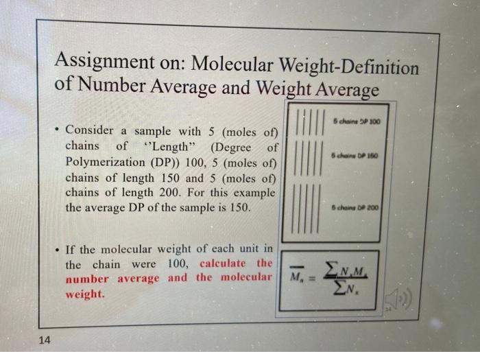 Solved Assignment on: Molecular Weight-Definition of Number | Chegg.com