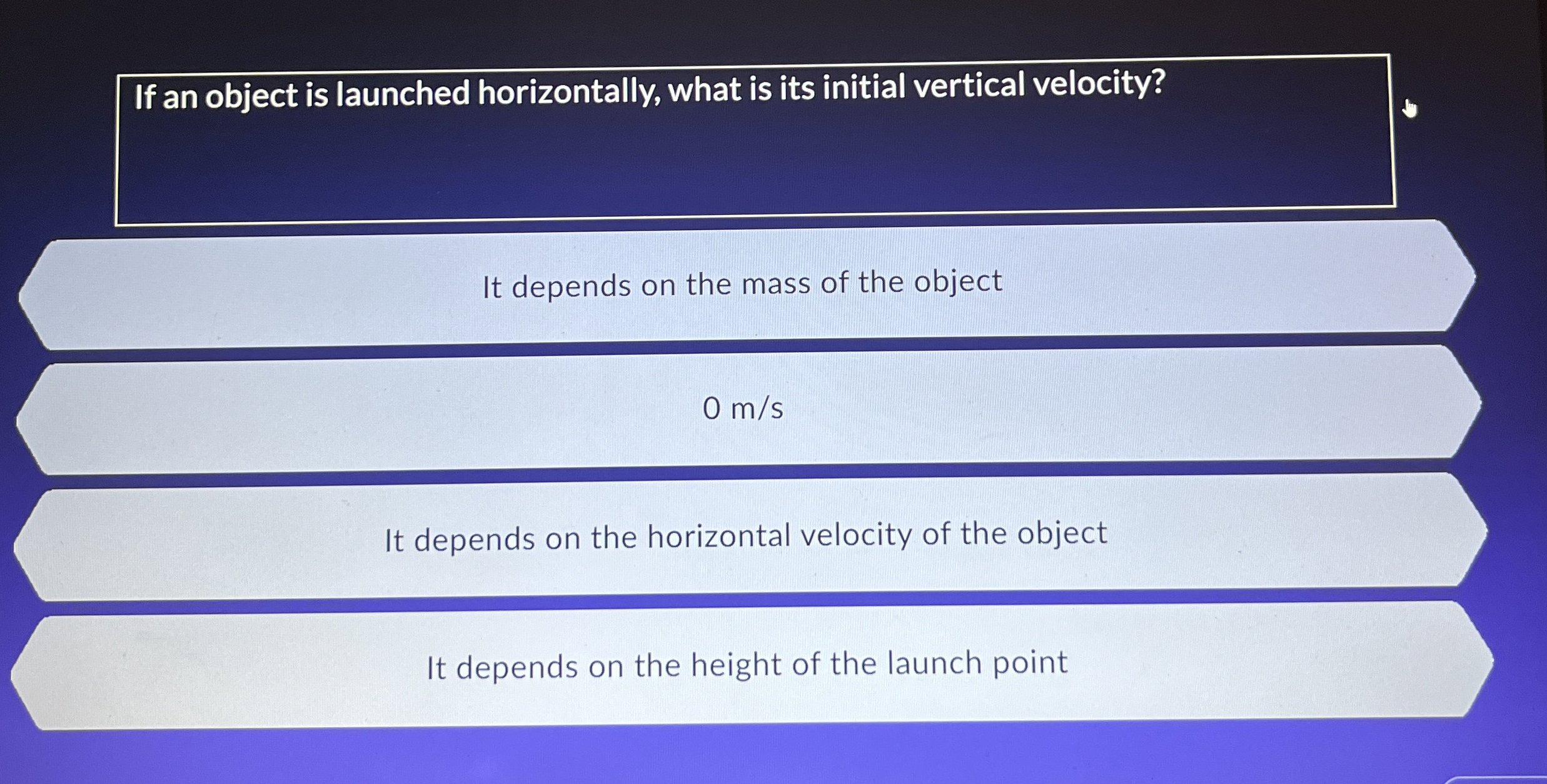 Solved If an object is launched horizontally, what is its | Chegg.com
