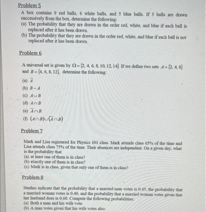 Solved Problem 5 A box contains 9 red balls, 6 white balls, | Chegg.com