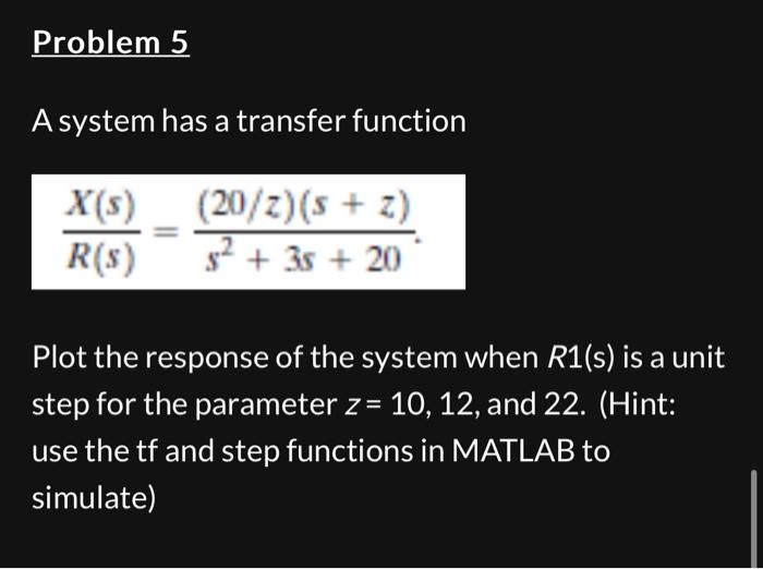 Solved A system has a transfer function | Chegg.com
