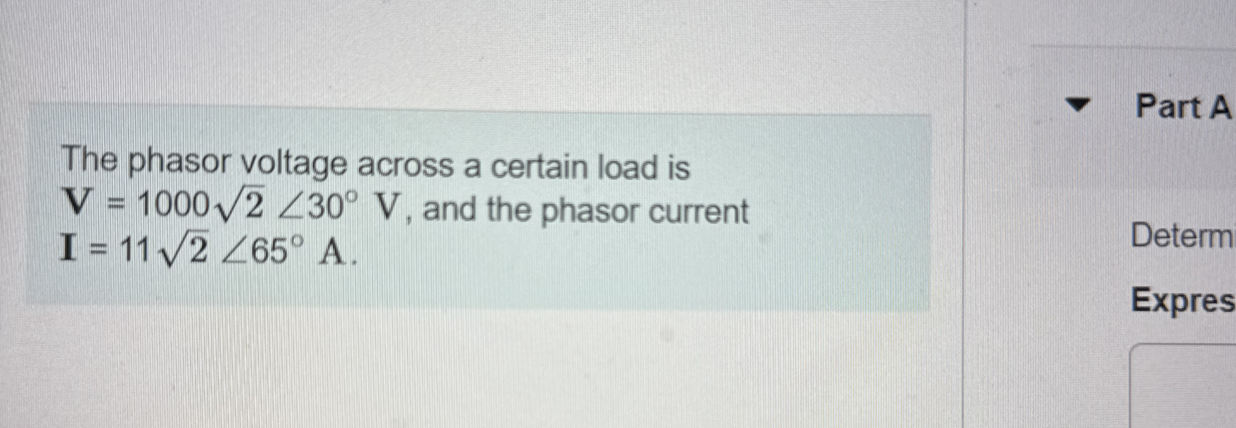 Solved The phasor voltage across a certain load | Chegg.com