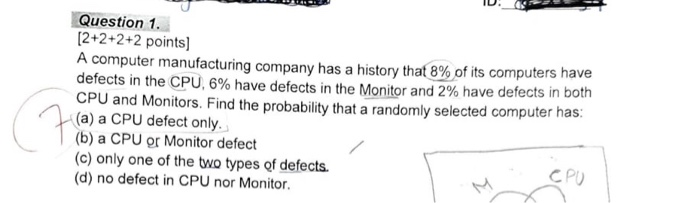 Solved Question 1. [2+2+2+2 points) A computer manufacturing | Chegg.com