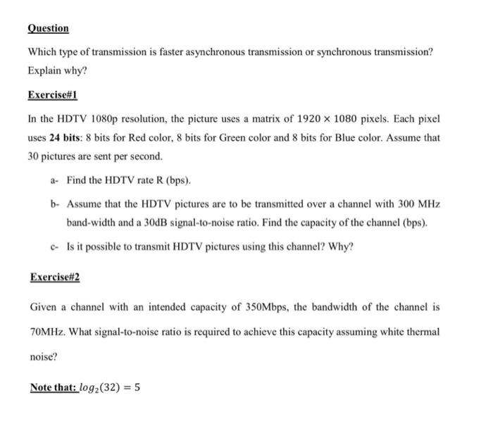 Solved Question Which type of transmission is faster | Chegg.com