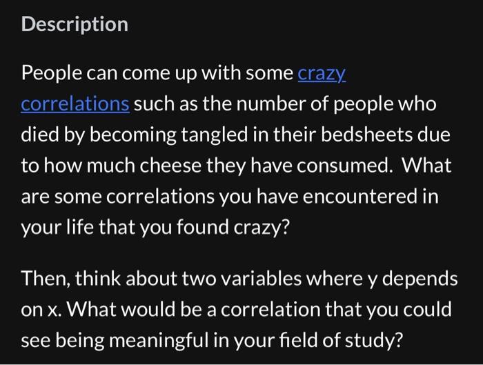 Solved Description People can come up with some crazy | Chegg.com