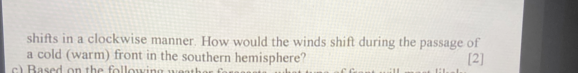 Solved shifts in a clockwise manner. How would the winds | Chegg.com
