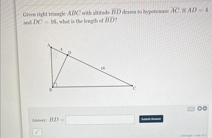 Solved Given right triangle ABC with altitude BD drawn to | Chegg.com