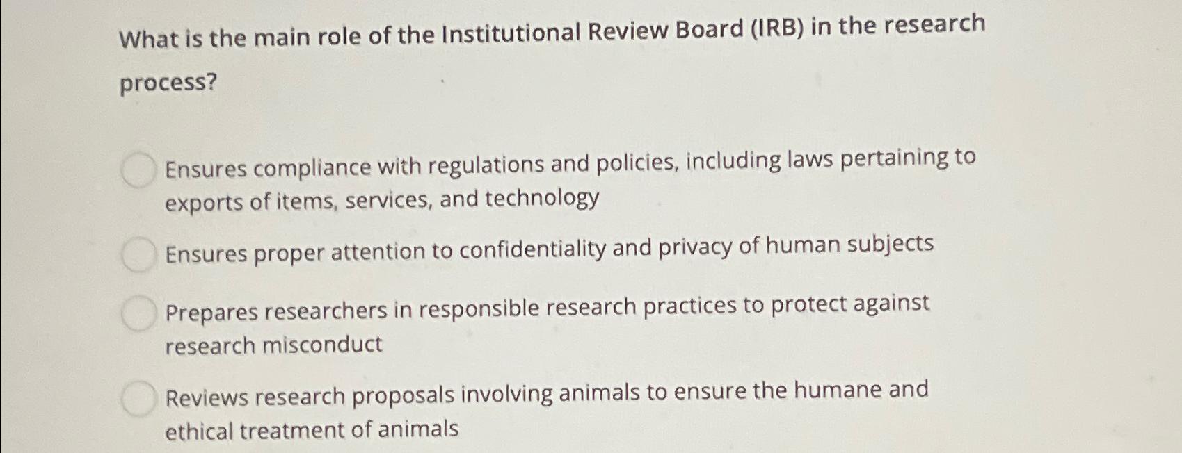 Solved What is the main role of the Institutional Review | Chegg.com