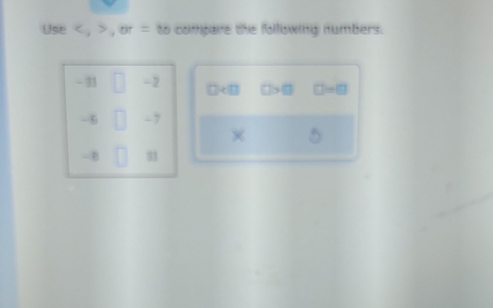 Solved use , or = to compare the following numbers - 11 | Chegg.com