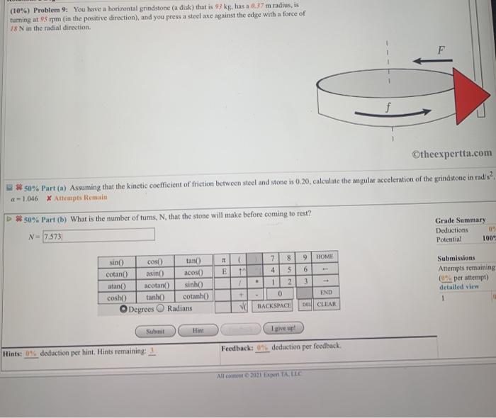 Solved (10%) Problem 9: You have a horizontal grindstone (a | Chegg.com