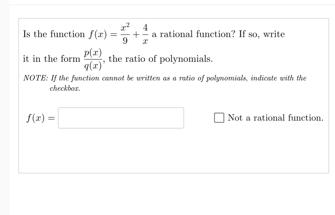 Solved Is the function f(x)=x29+4x ﻿a rational function? If | Chegg.com