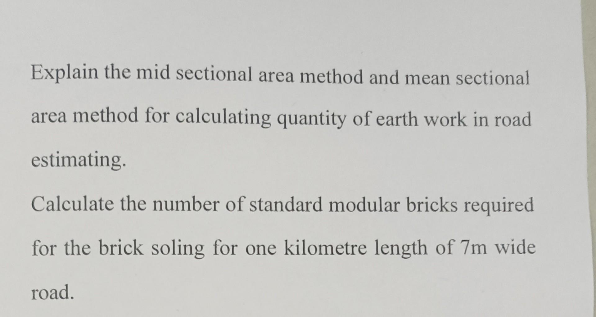 Solved Explain the mid sectional area method and mean | Chegg.com