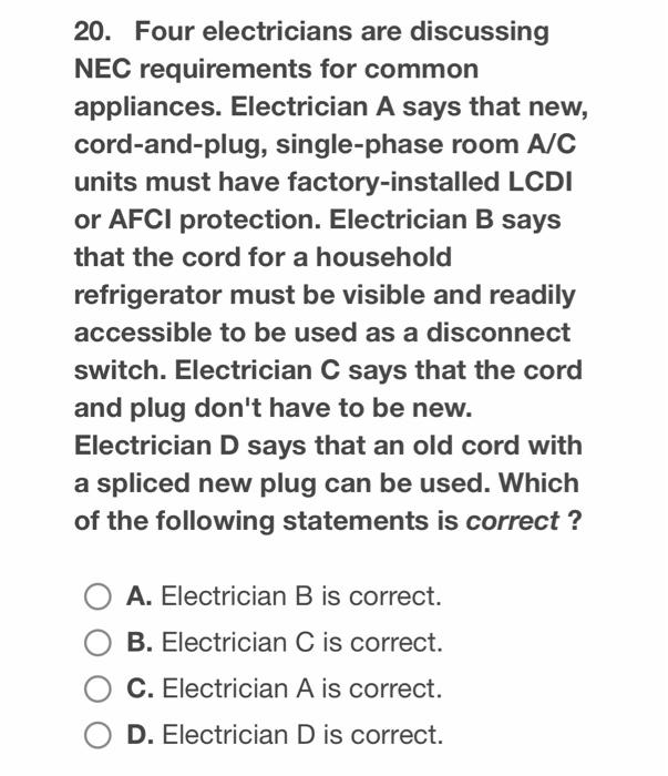 Solved 20. Four electricians are discussing NEC requirements | Chegg.com